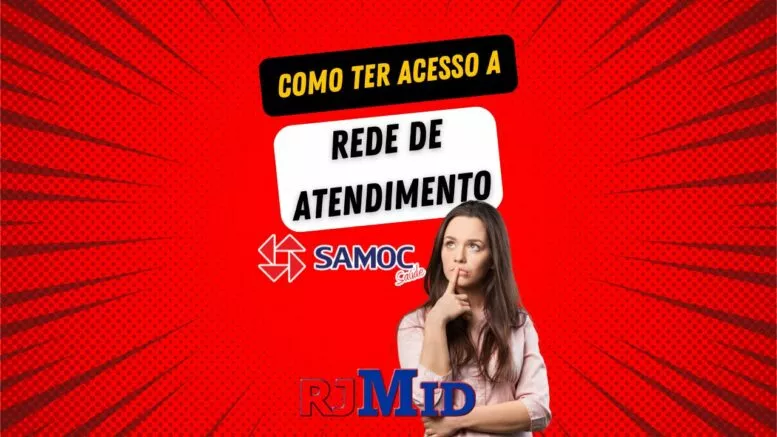 Como ter acesso a rede de atendimento Samoc?